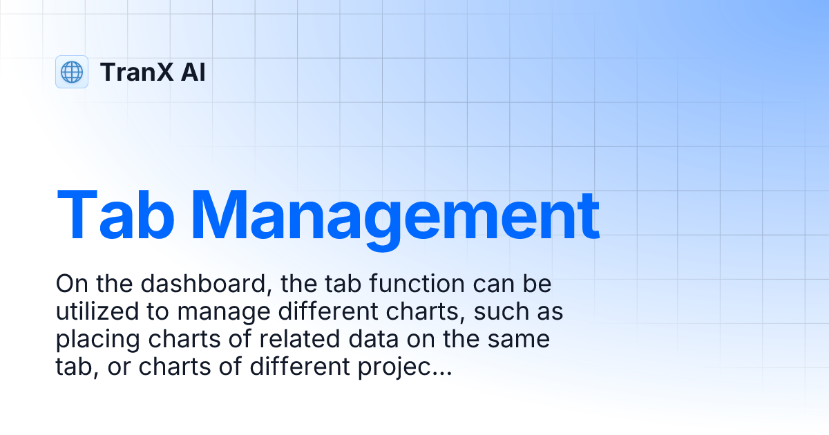 Tab Management | TranX AI